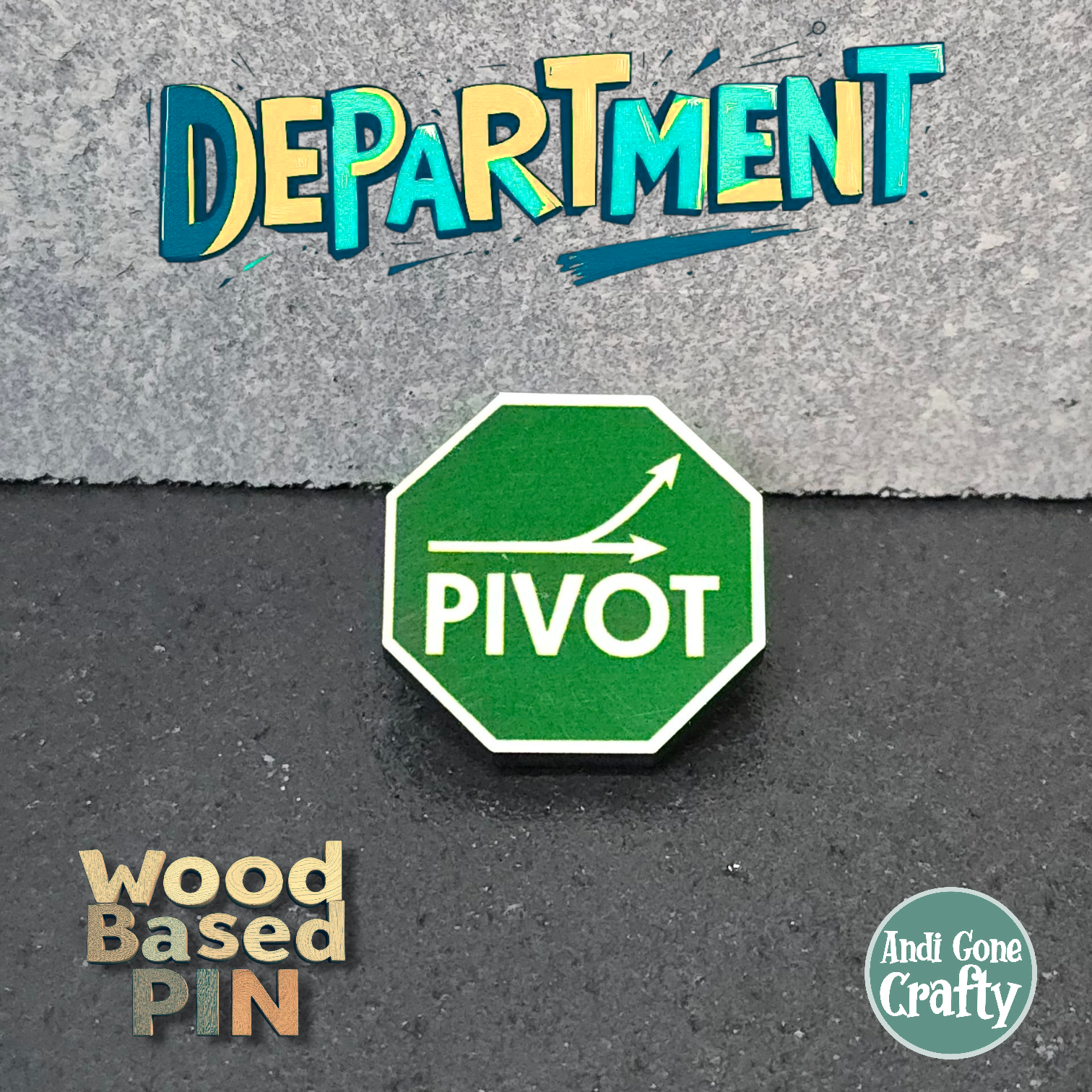 Sign - Pivot - JW Department Pin – Andi Gone Crafty